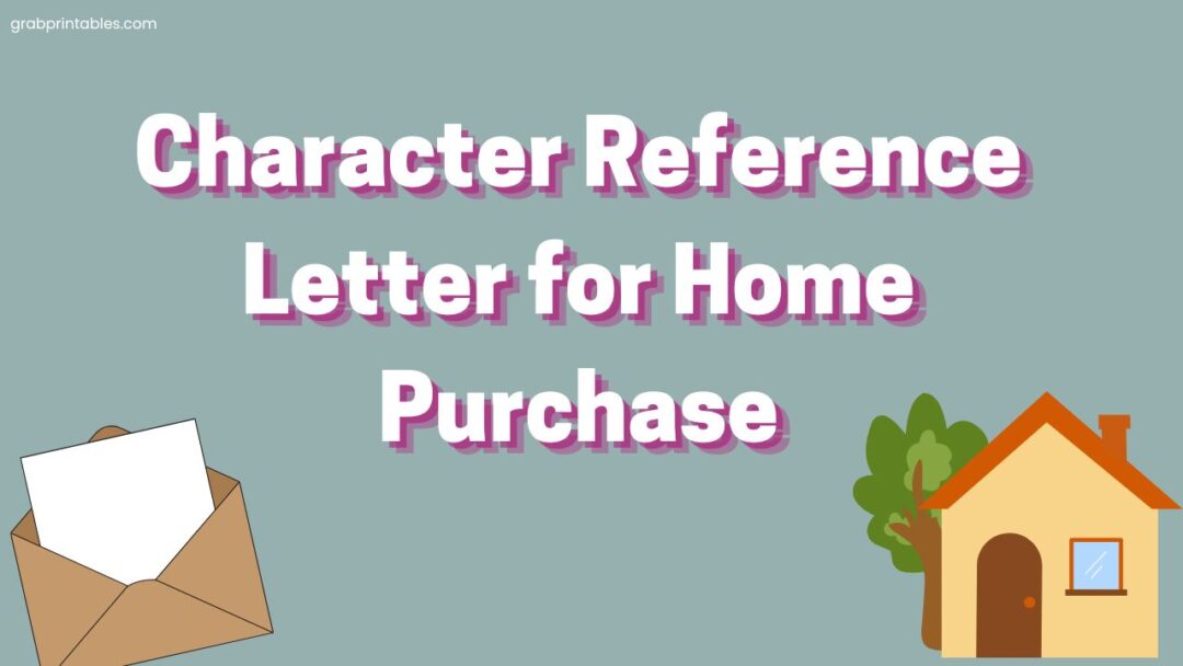 Character Reference Letter for Home Purchase | Editable Sample